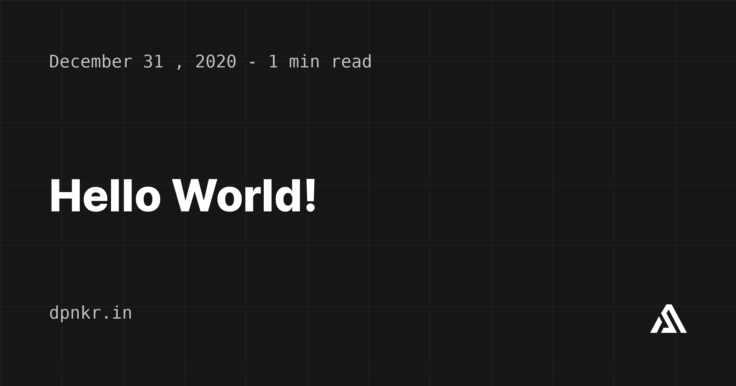 Hello World! - Deepankar Bhade